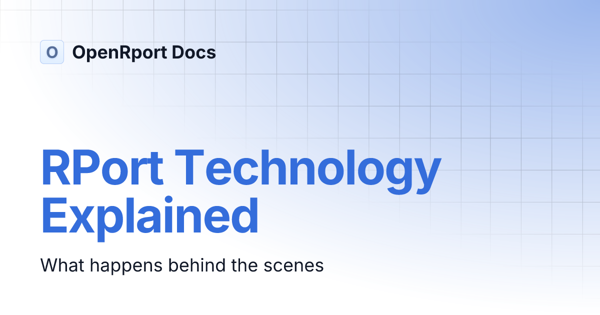 RPort Technology Explained | OpenRport Docs